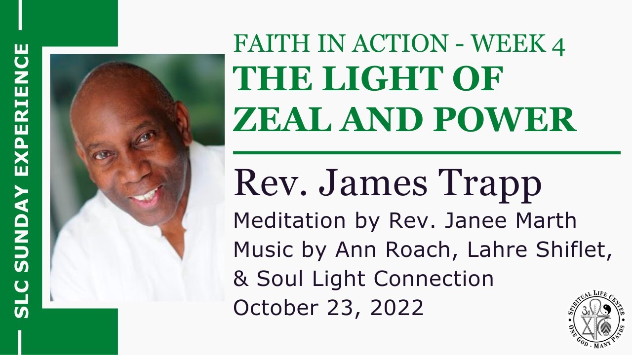 The Light of Zeal & Power – Rev. James Trapp, 11 a.m. SLC Sunday ...