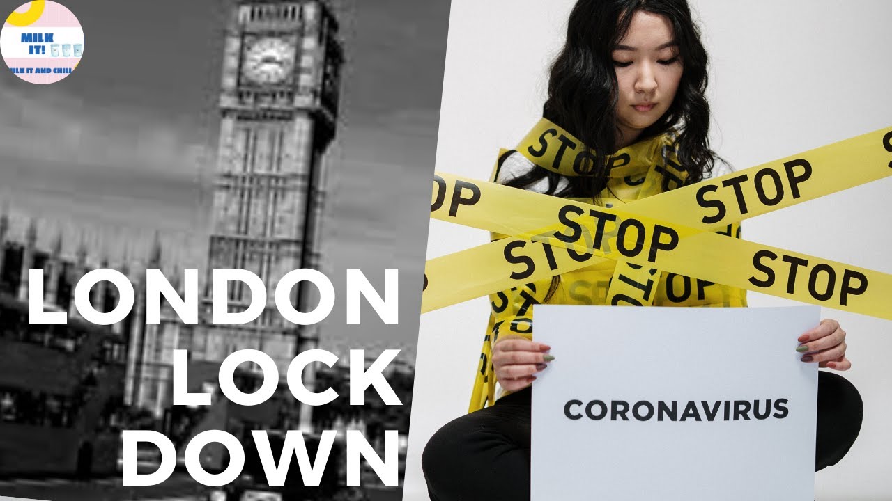 COVID-19 London Lock-Down - YouTube