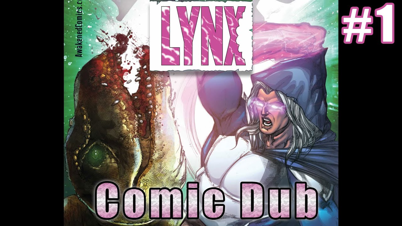 Lynx Reboot Issue #1 Dub - YouTube