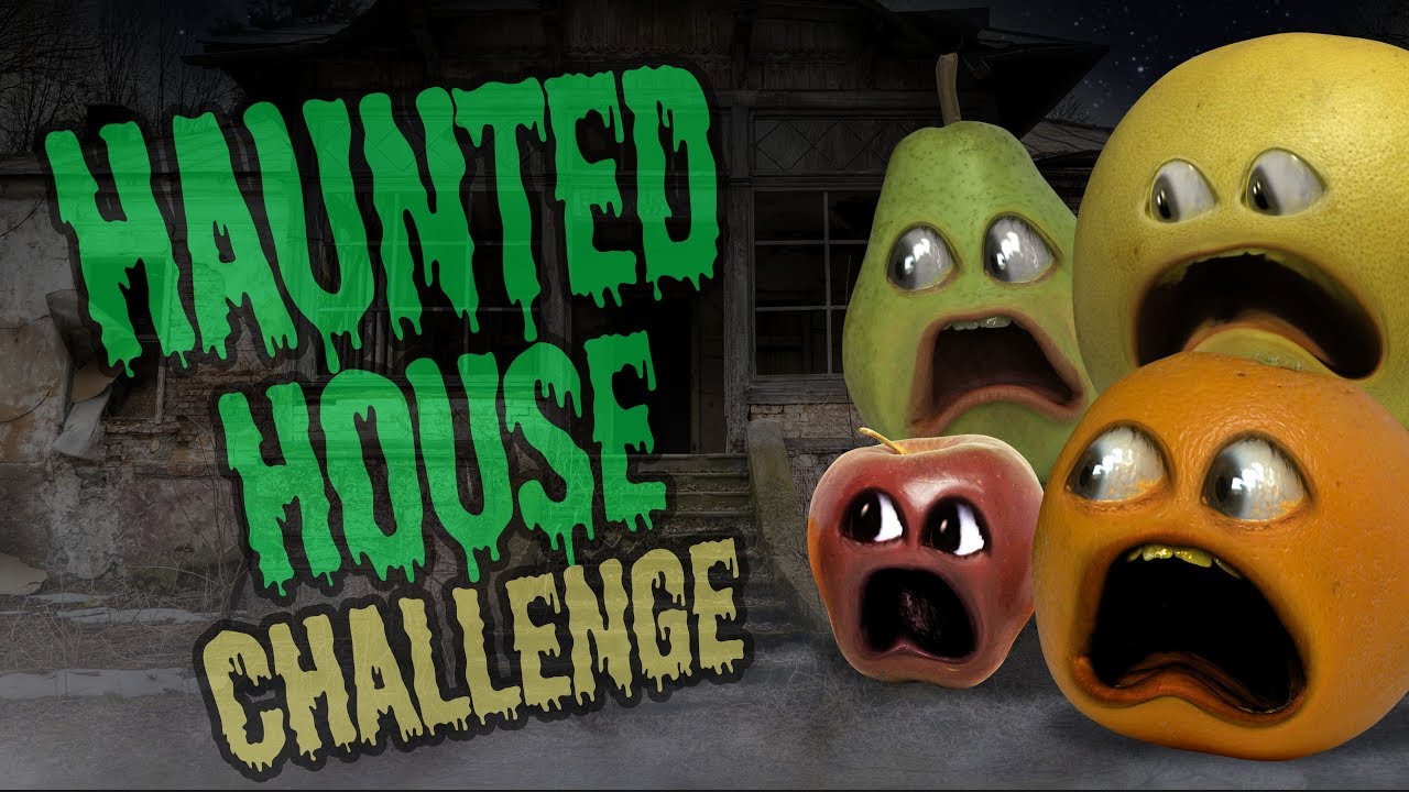 Annoying Orange - Haunted House Challenge #Shocktober - YouTube
