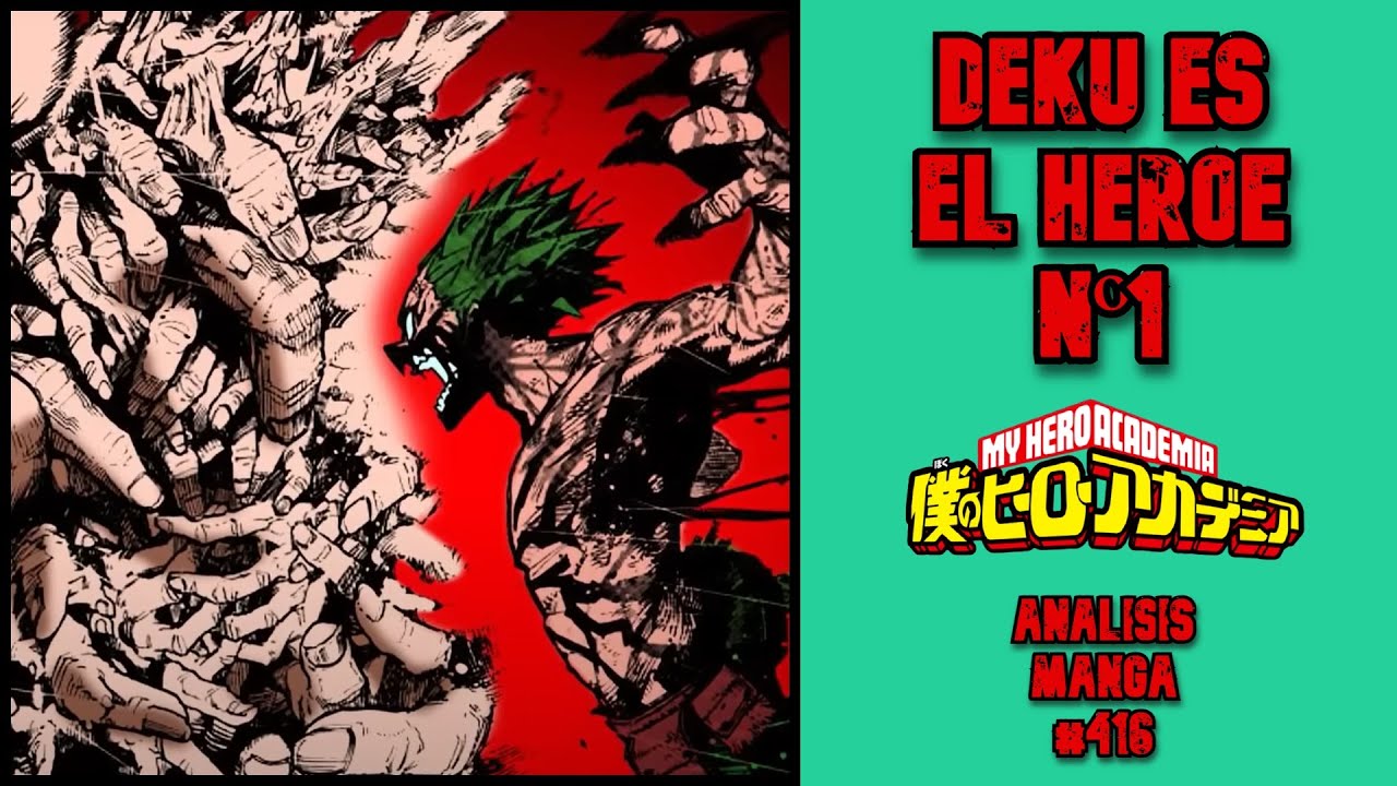 BOKU NO HERO ACADEMIA #416 EL BAITEO CON ERI. LA CONFIANZA EN DEKU ...