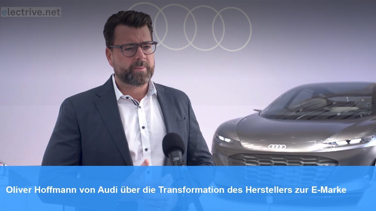 Audi-Entwicklungsvorstand Oliver Hoffmann über die Transformation zur ...