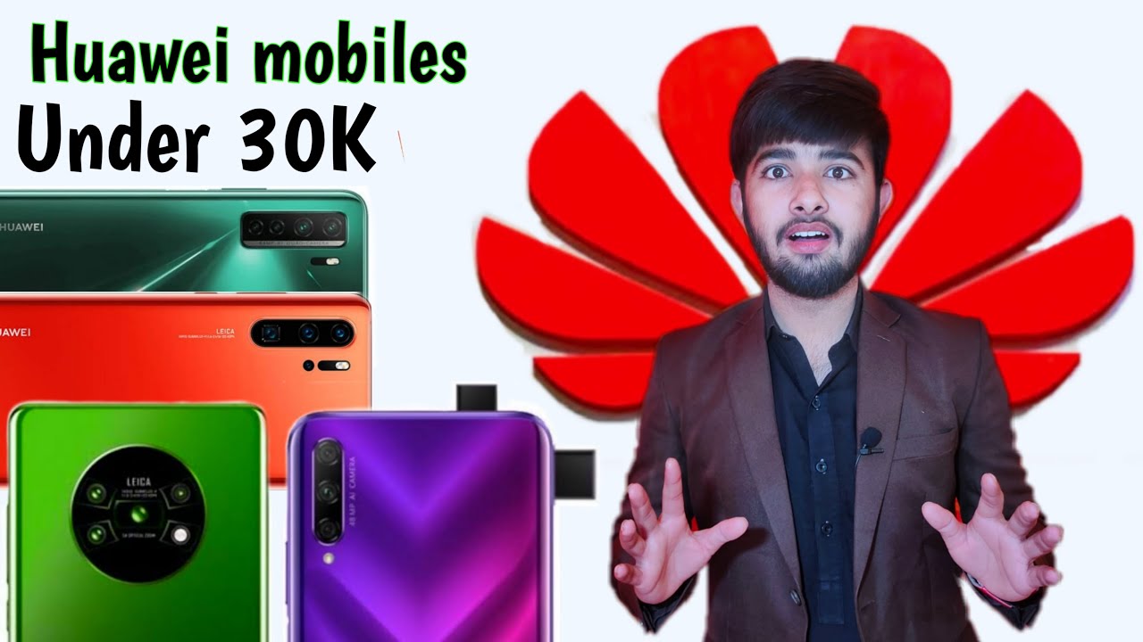 Best huawei phone under 30000 in pakistan | best huawei phone for pubg ...