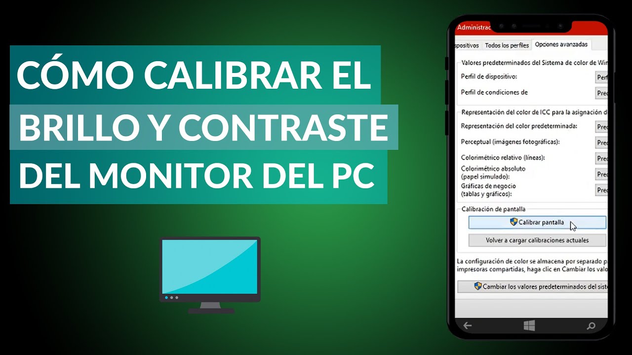 Cómo Calibrar Correctamente el Brillo y Contraste del Monitor de mi PC ...