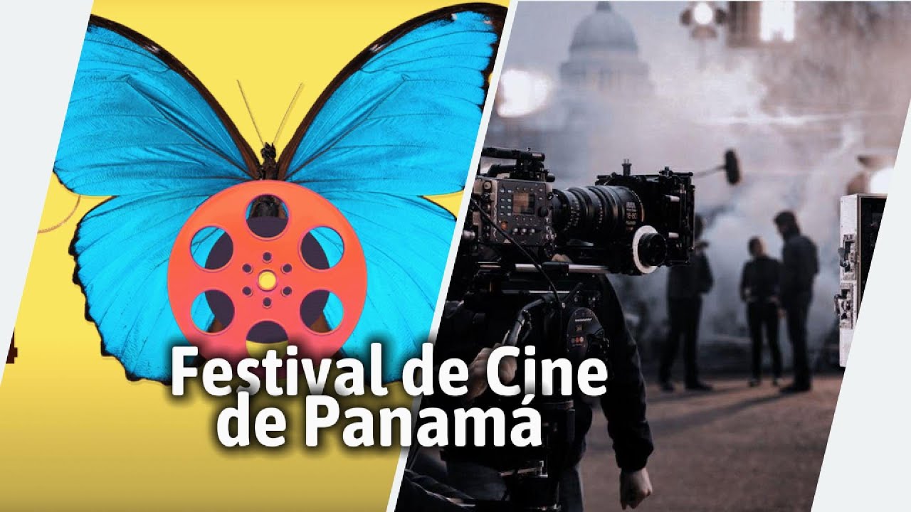 Festival de cine Panama 2024 - YouTube
