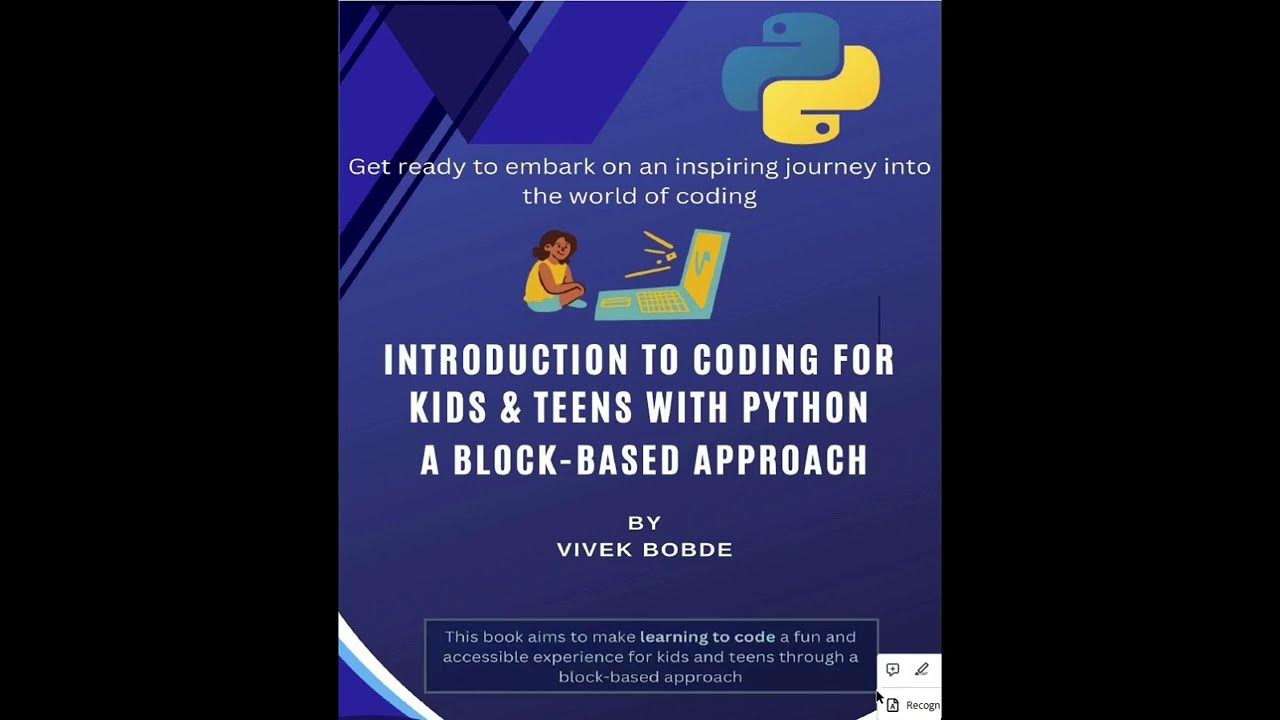 Welcome video : Introduction to Coding for Kids and Teens with Python ...