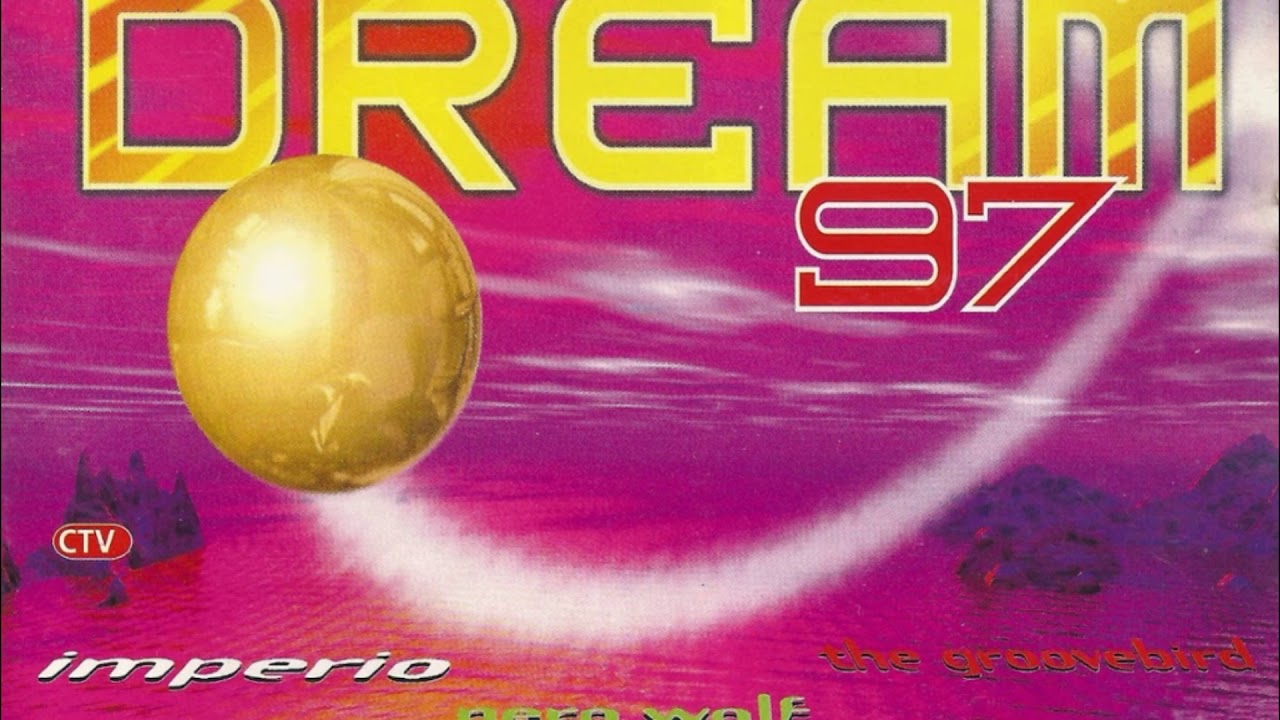 DREAM 97 - YouTube