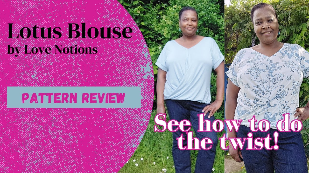 [21] Lotus Blouse by Love Notions – Pattern review & how to do the ...