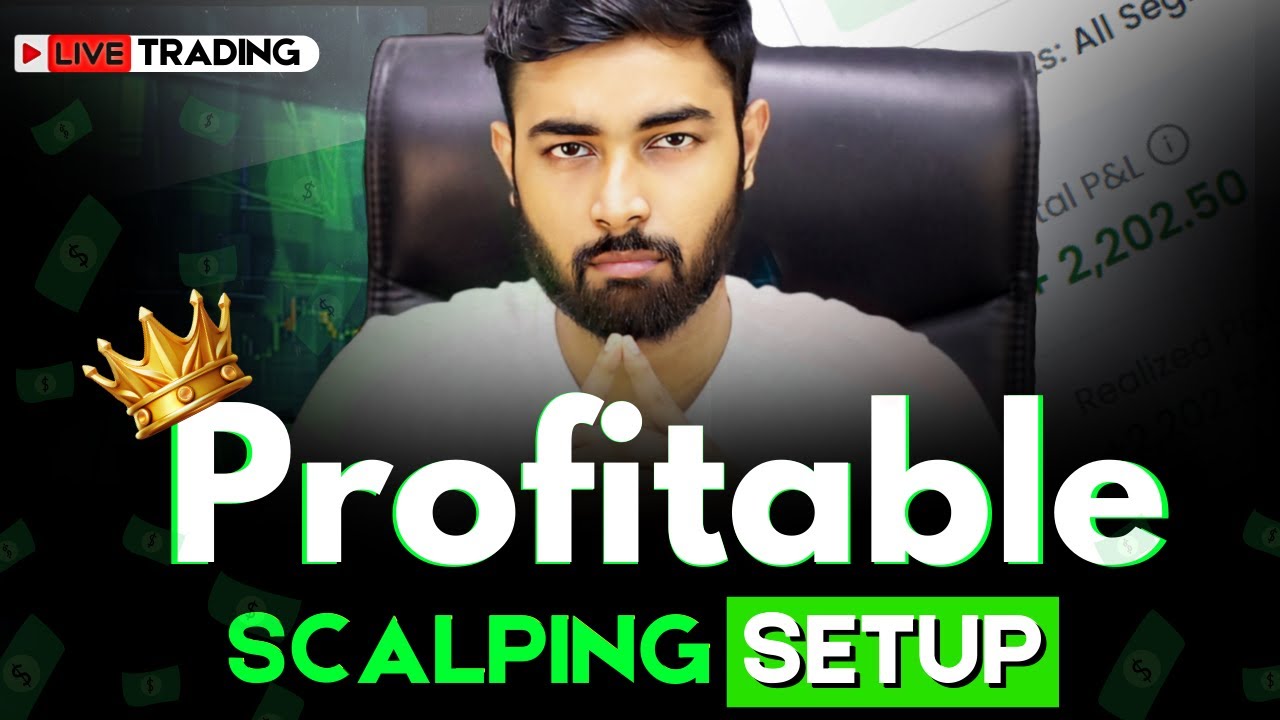 "Best Scalping Setups for the Morning" | Live Scalping With ₹10,000rs ...