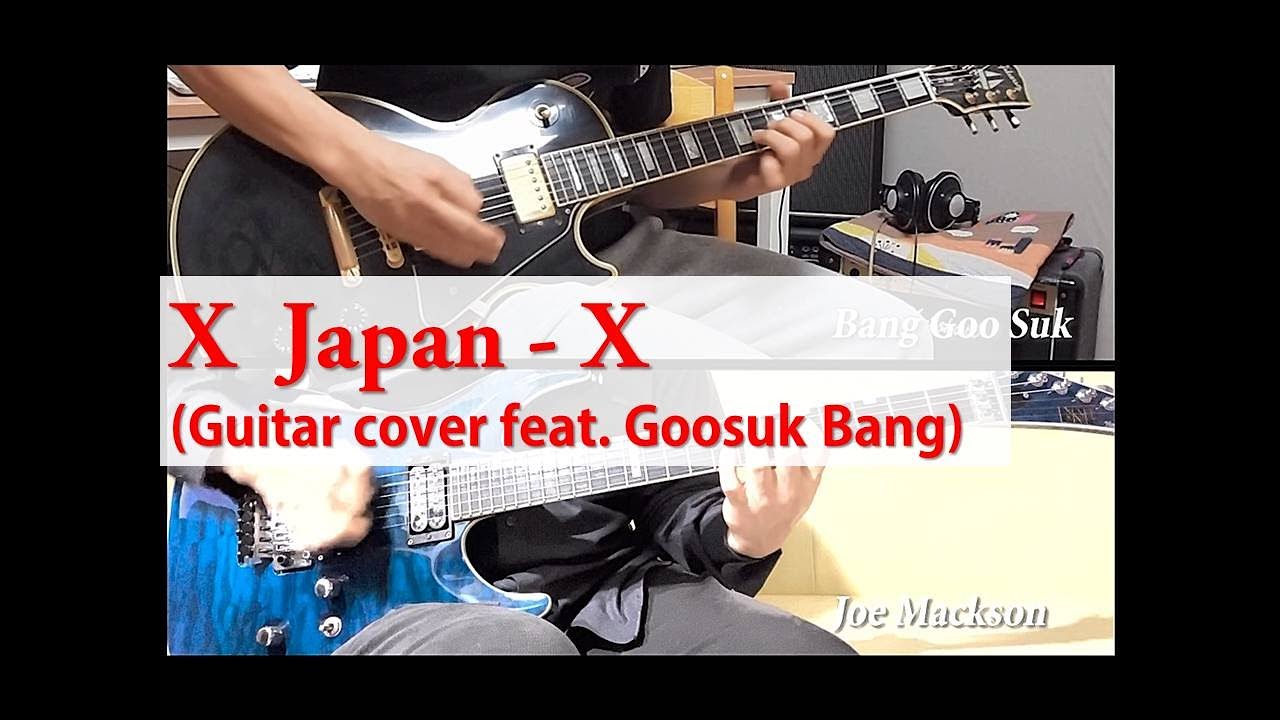 X Japan - X (Guitar Cover Feat. Bang) #guitarcover #xjapan - YouTube