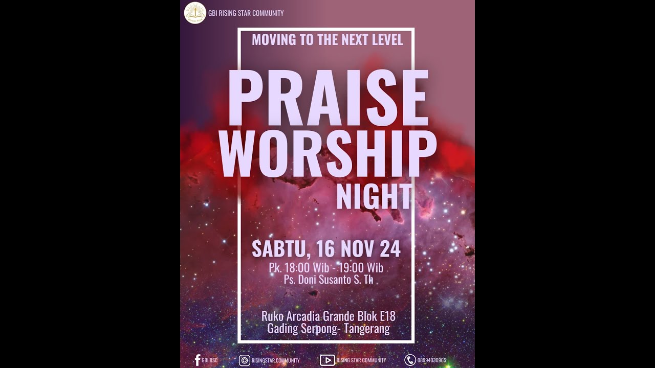 PRAISE and WORSHIP NIGHT " MOVING TO THE NEXT LEVEL '' GBI Rising Star ...