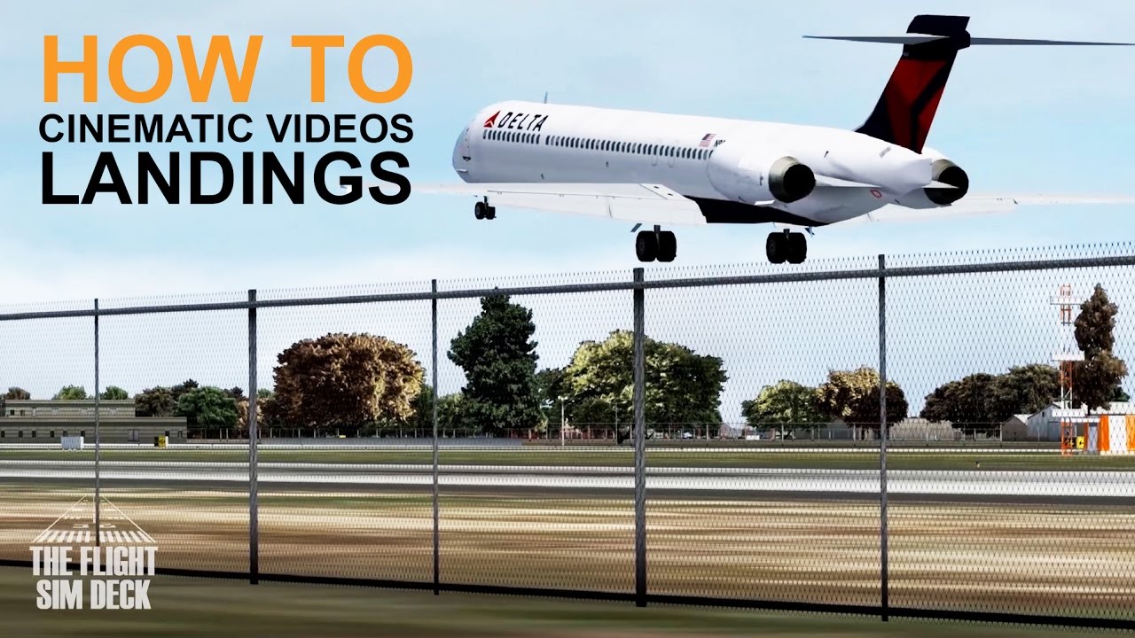 How To | Making Cinematic Flight Simulation Videos | Landings - YouTube