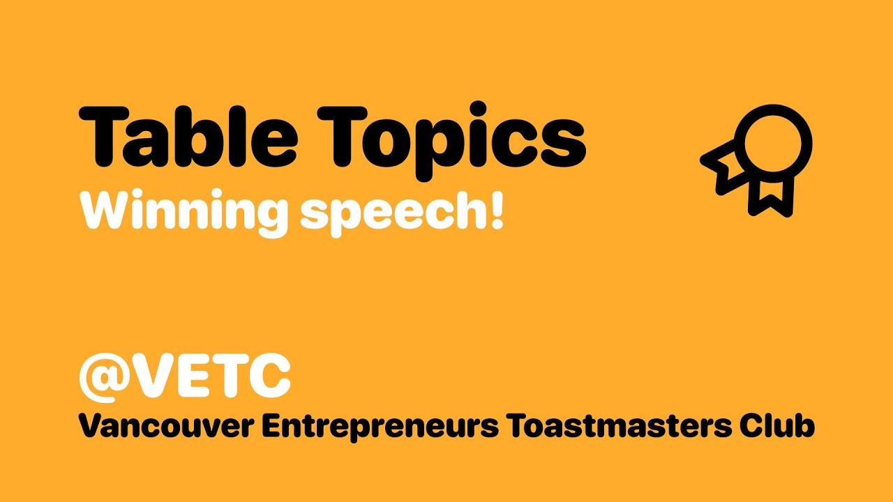 VETC: Table topics, winning speech. - YouTube