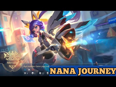MOBILE LEGENDS | NANA JOURNEY | MATCH KE-361 | WINRATE 54,0% - YouTube