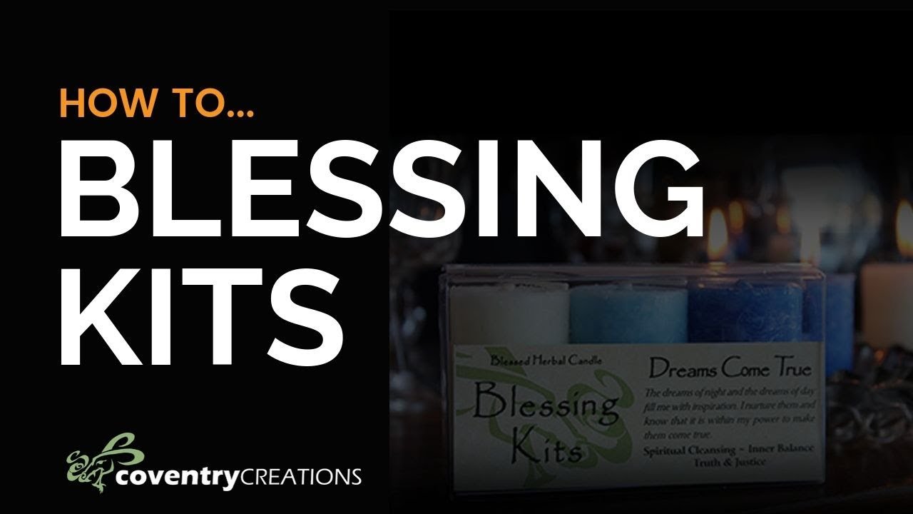 How To Use Blessing Kits - YouTube