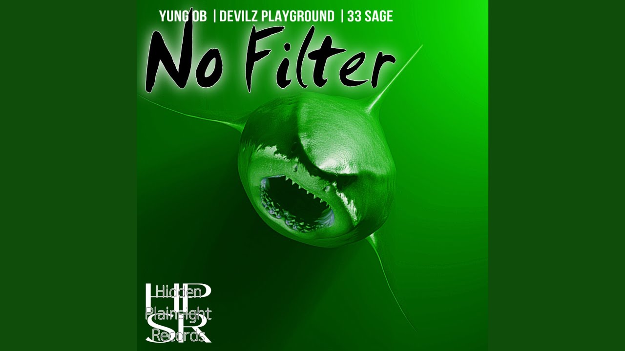 NO FILTER - YouTube
