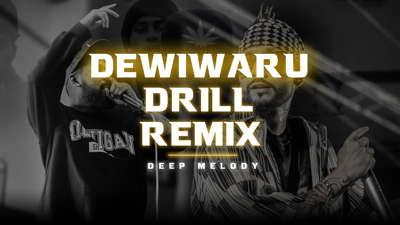 44 Kalliya - Dewiwaru (දෙවිවරු) Drill Remix | Deep Melody - YouTube
