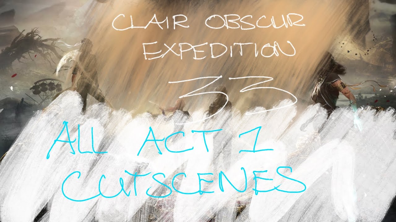 ALL Cinematic Cutscenes | ACT I Clair Obscur Expedition 33 - YouTube
