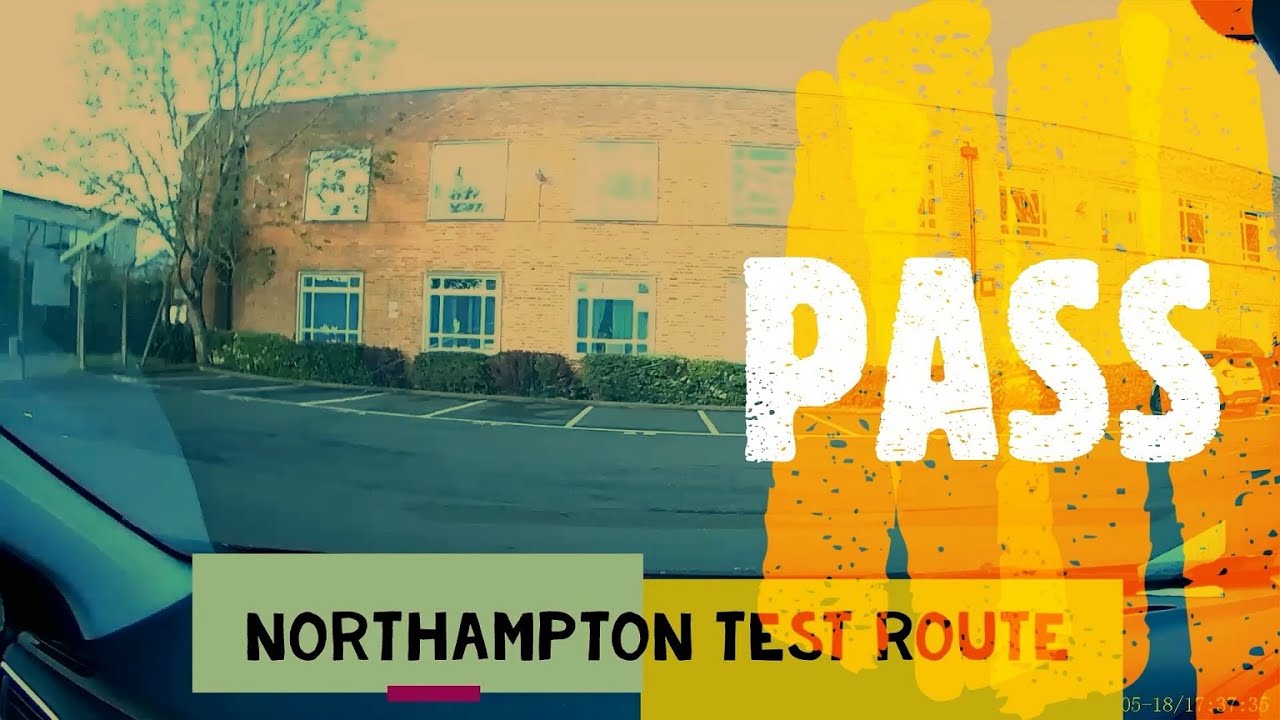 Northampton driving test PASS route - YouTube
