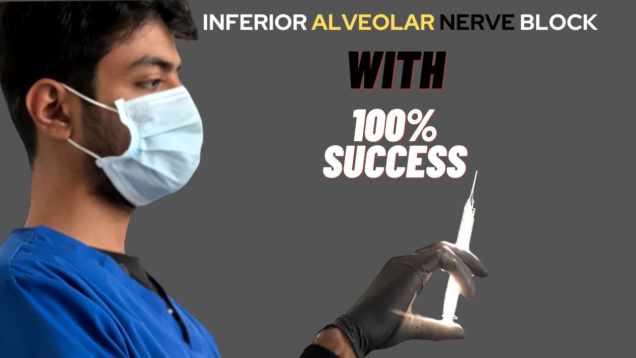 Inferior Alveolar Nerve Block In Every Case Youtube