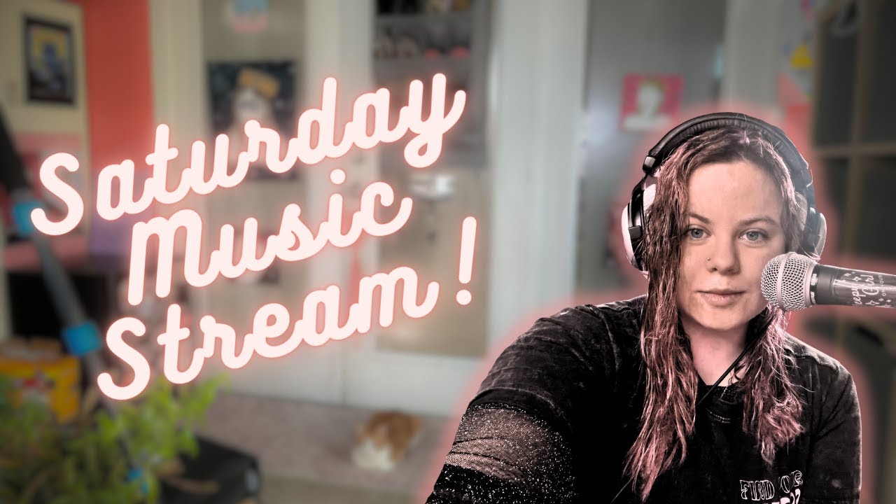 Saturday Music Stream! - YouTube