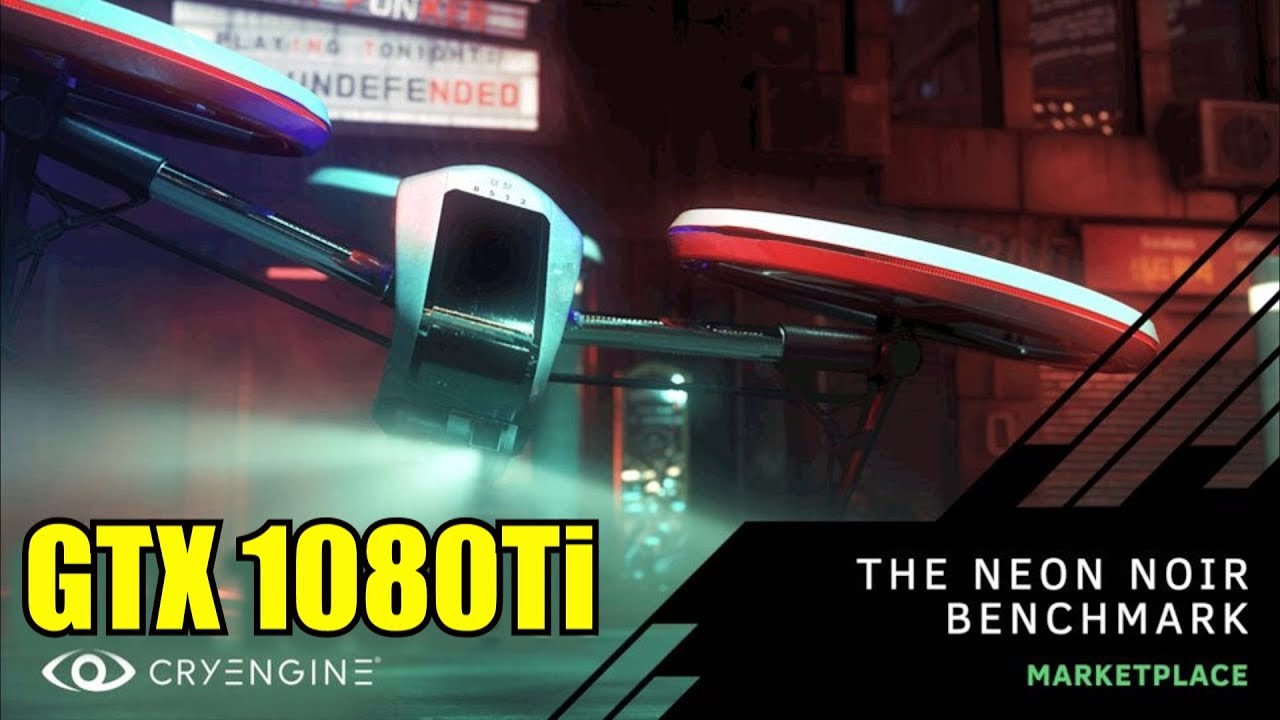 Neon Noir Ray Tracing Benchmark GTX 1080 Ti OC & Ryzen 3600 | 1080p ...