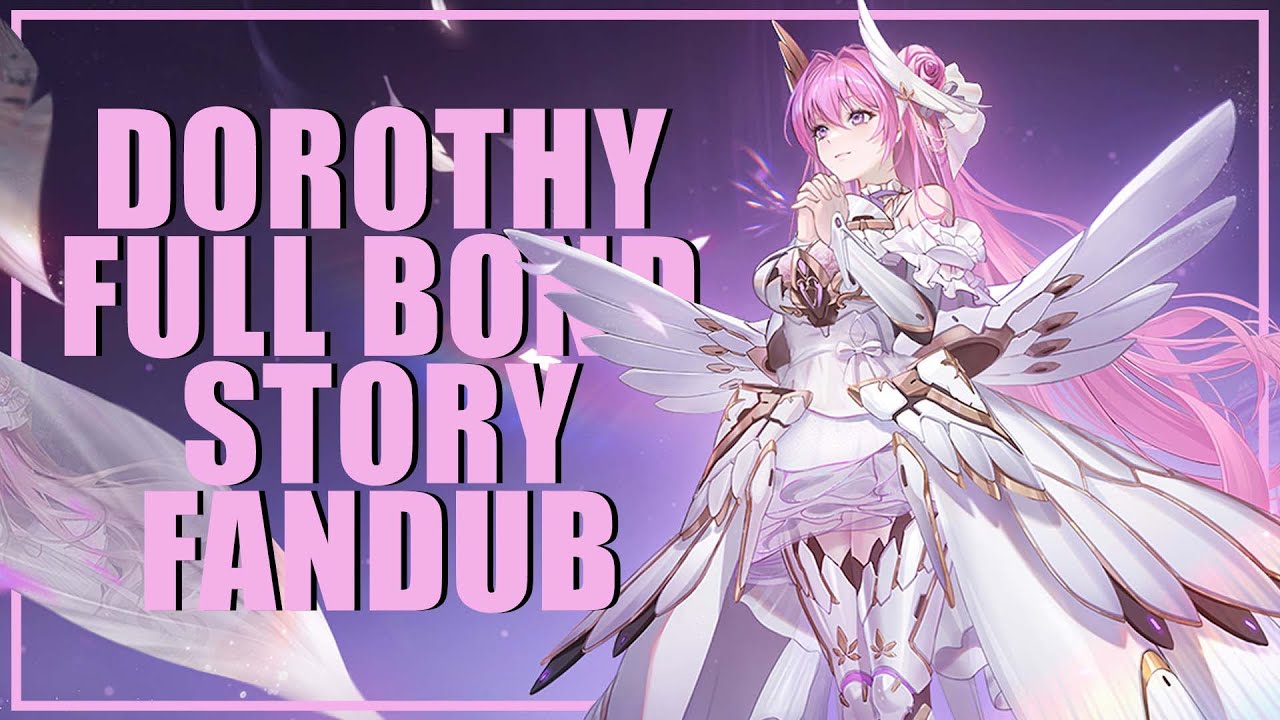 Dorothy Full Bond Story English Fandub | Goddess of Victory: NIKKE ...