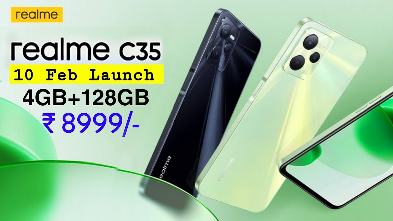 Realme C35 Launch Date Confirmed With 50MP Camera⚡First Look, Price ...
