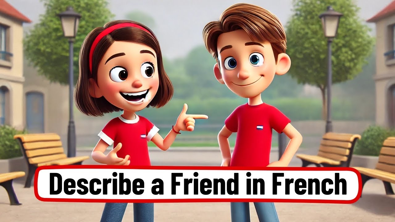 How to Describe a Person in French | French Listening Practice for ...