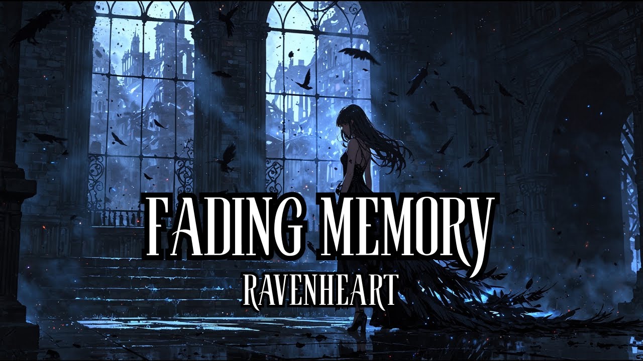 Fading Memory | RavenHeart (Lyrics) - YouTube