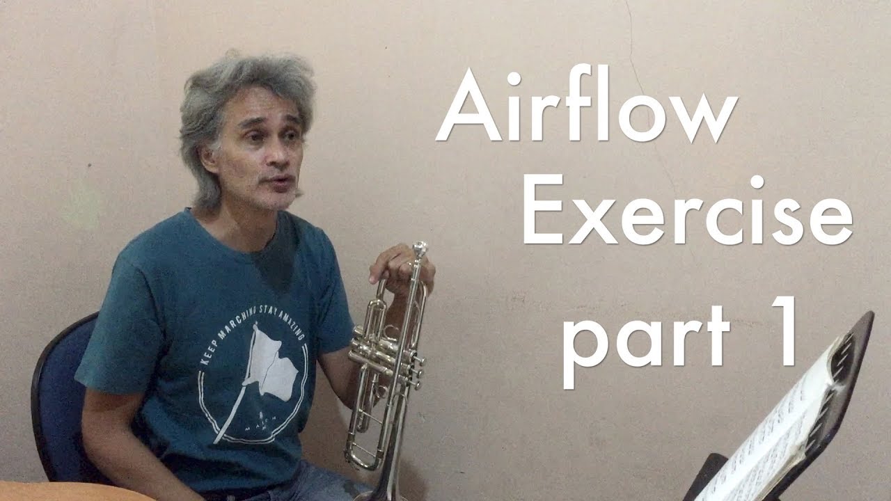 Tutorial trumpet / trompet / brass - Airflow Exercise part 1 - Cara ...