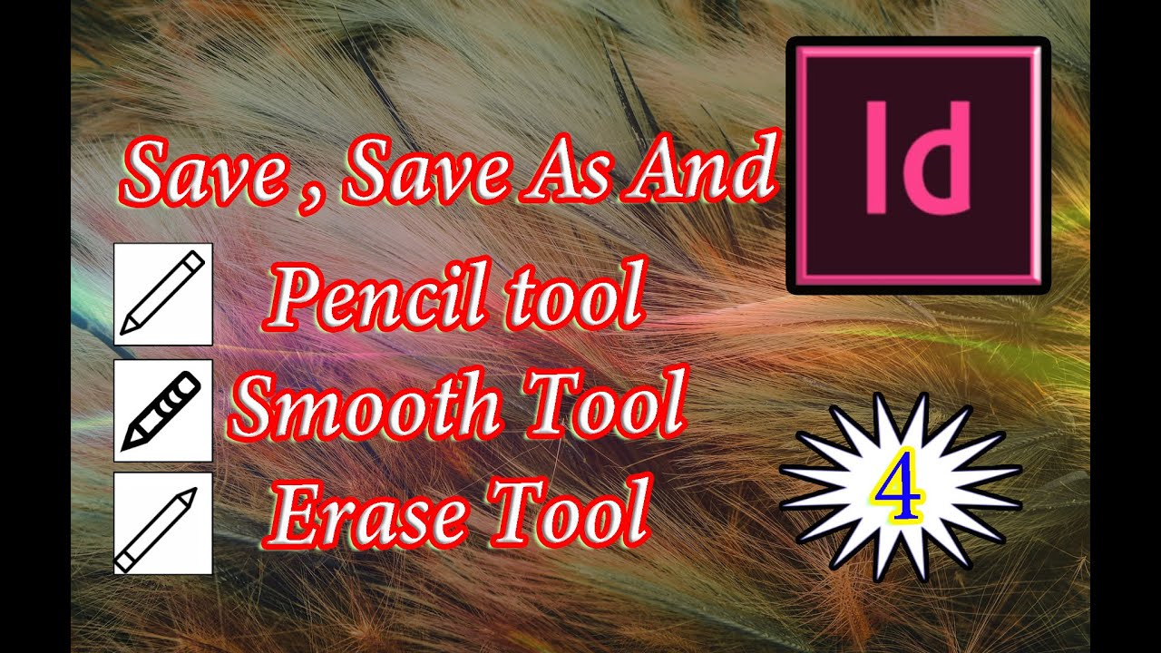 How To Use Save & Save As And Pencil Tool Group In Adobe InDesign 2020 ...