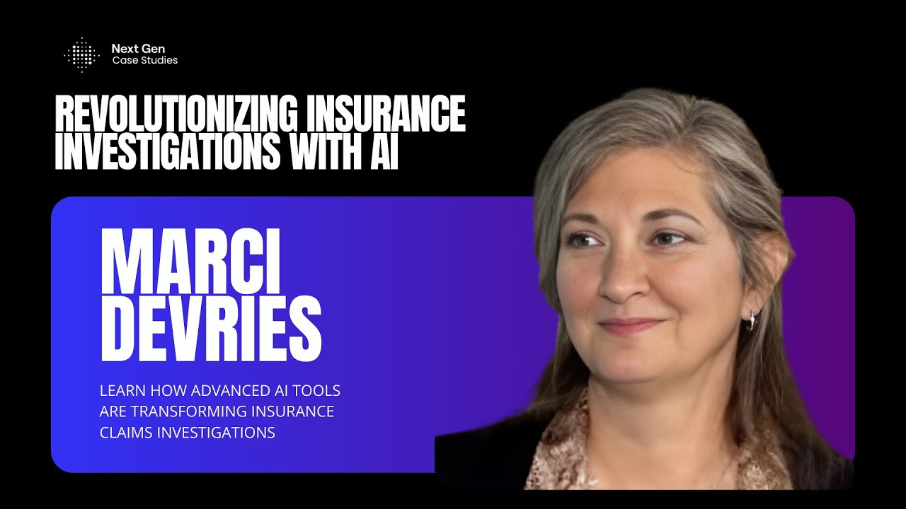 Enhancing Insurance Investigations with AI Insights Featuring Marci DeVries - YouTube