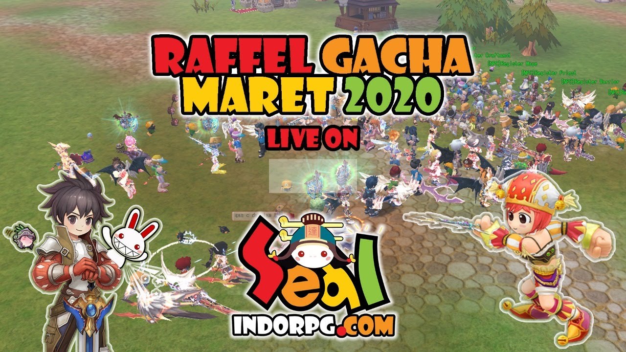 Raffel Gacha Maret 2020 - SEAL ONLINE INDORPG - YouTube