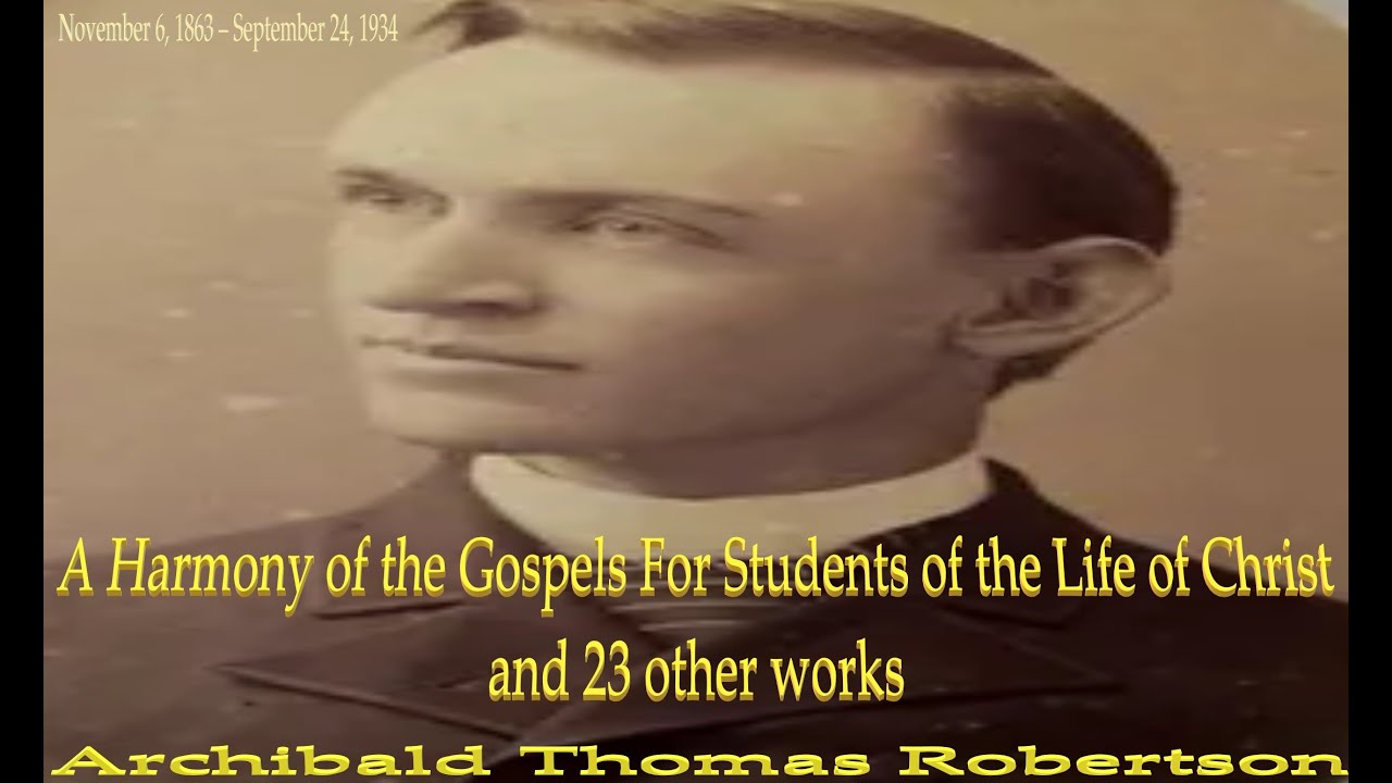 A Harmony of The Gospels by A.T. Robertson: A List of The Miracles of ...