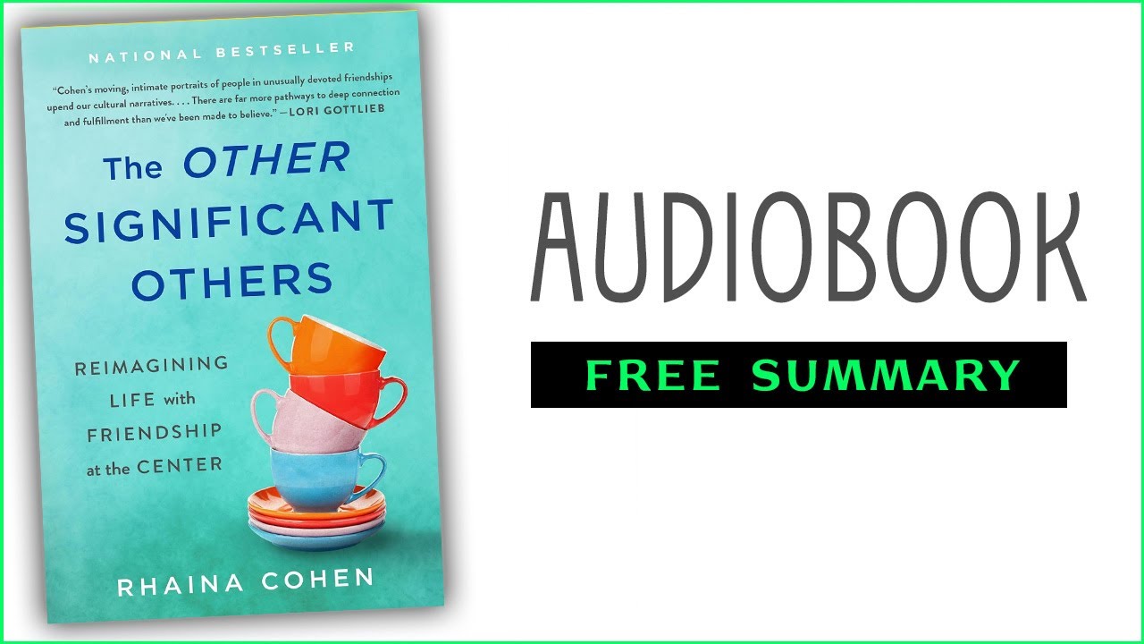 ⭐ The Other Significant Others - Rhaina Cohen - Free Audiobook - YouTube