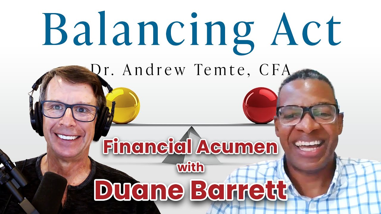 The Balancing Act Podcast - Ep. 59: The Skill of Financial Acumen, Part ...