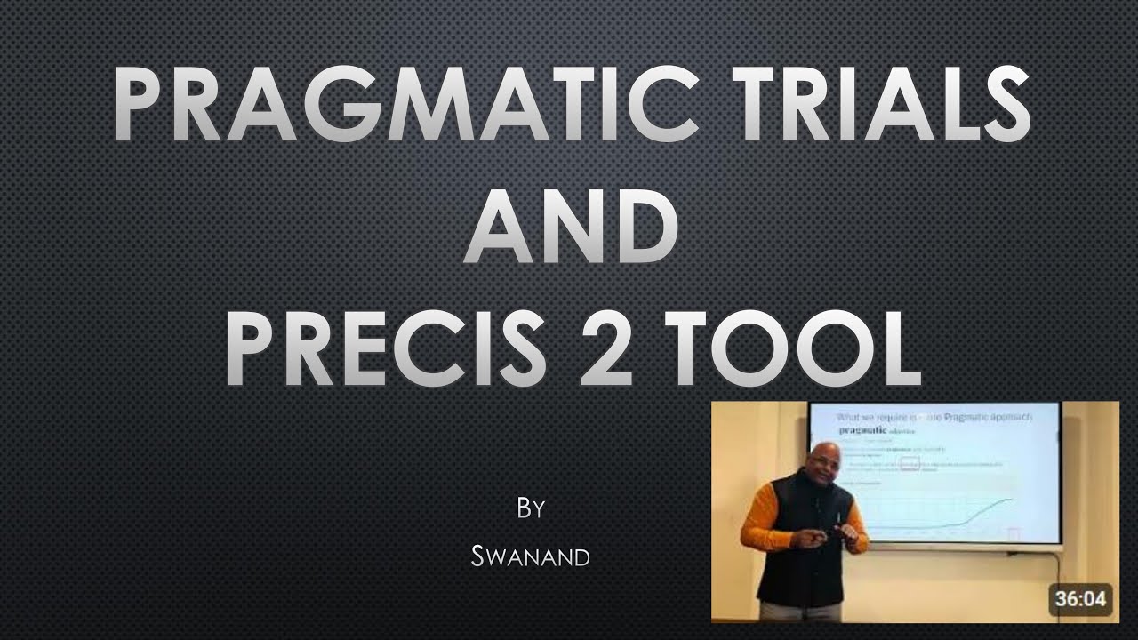 Pragmatic Trials / PRECIS-2 Tool - YouTube