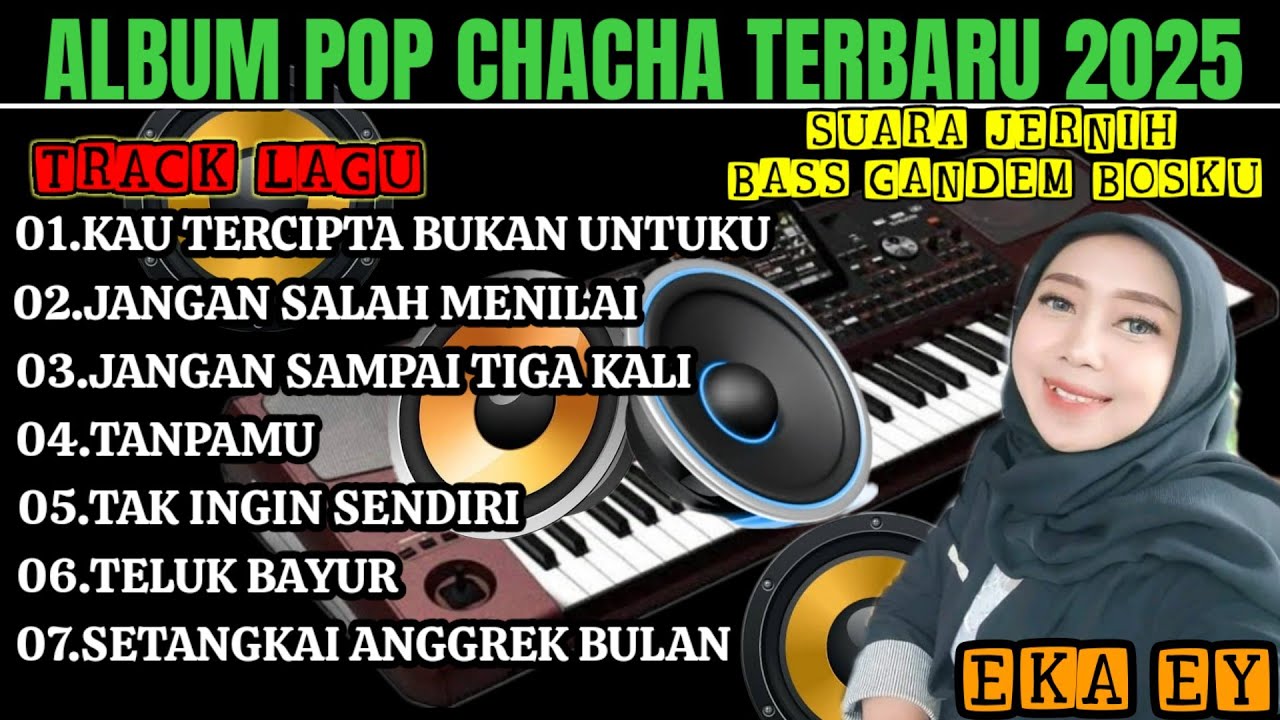 Album pop chacha terbaru 2025 ||cover eka ey ||@EkOfficial-m4z - YouTube