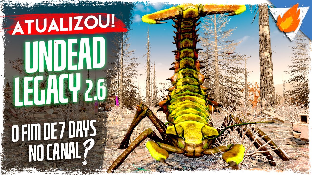 UNDEAD LEGACY 2.6: TUDO O QUE MUDOU NA NOVA ATUALIZAÇÃO - YouTube