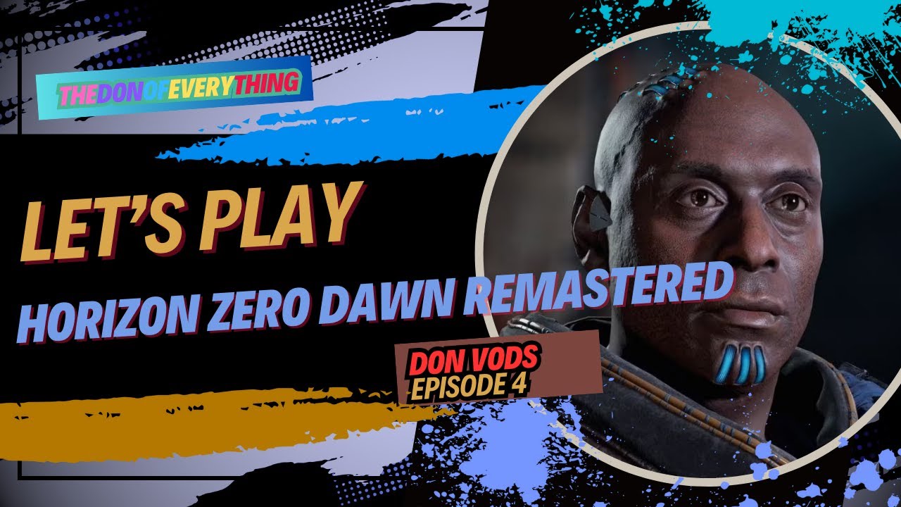 Let's Play Horizon Zero Dawn Remastered | Episode 4 | 12 Hours ...