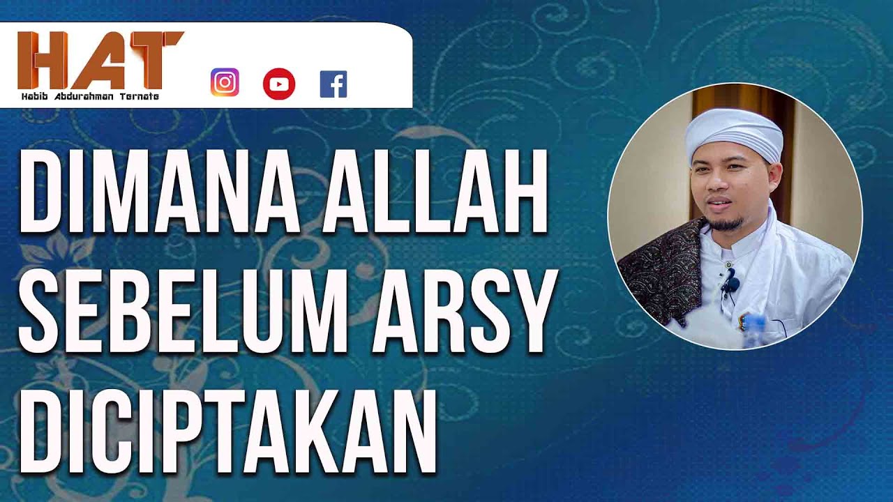 DImana Allah Sebelum Arsy diciptakan - YouTube