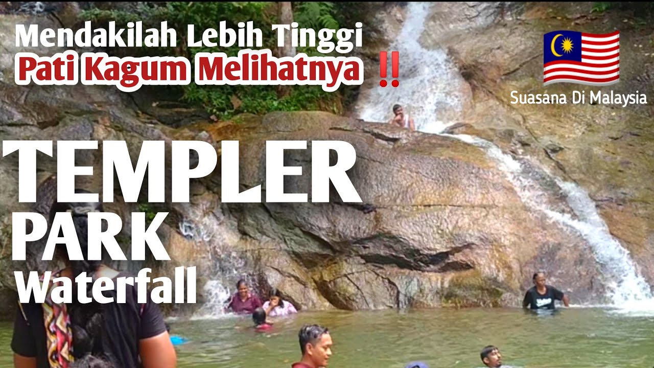 SUASANA 🇲🇾 LOKASI AIR TERJUN PALING CANTIK ‼️ TEMPLER PARK WATERFALL ...