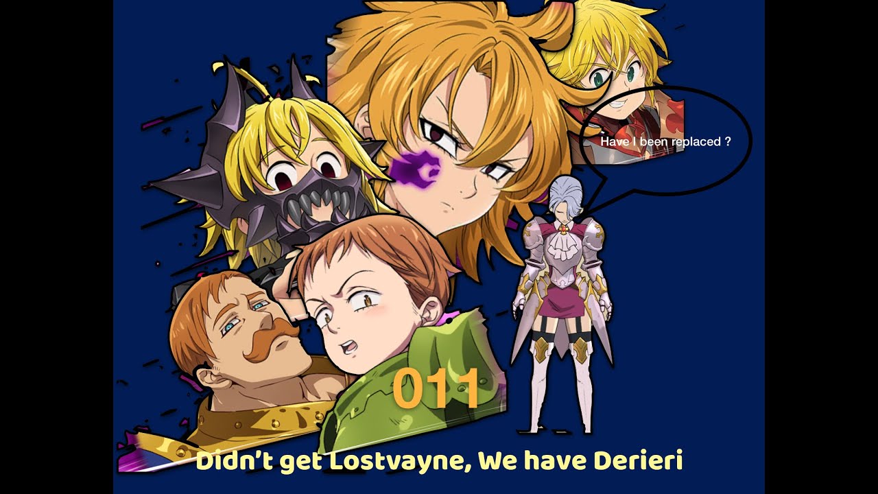 Didn't get Lostvayne, We have Derieri| Quatum 11th 7DS: GC (Global) x ...