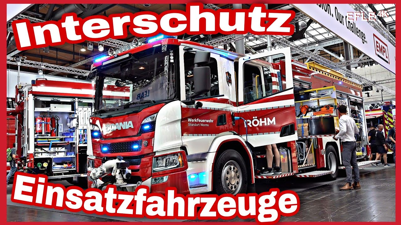 Interschutz 2022: Einsatzfahrzeuge National und International ...