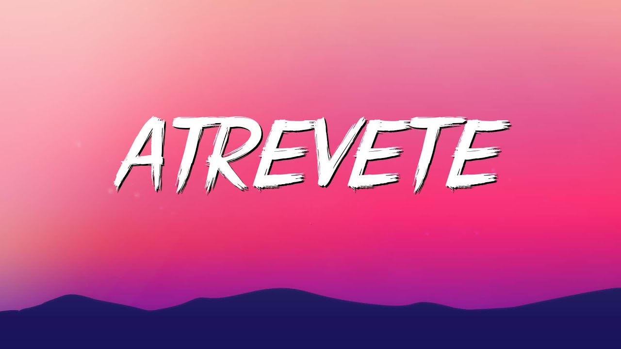 Nicky Jam, Sech - Atrévete (Letra/Lyrics) - YouTube