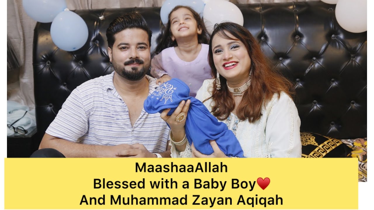 MaashaaAllah blessed with a Baby Boy | Muhammad Zayan Aqiqah ♥️🤲🏻 - YouTube