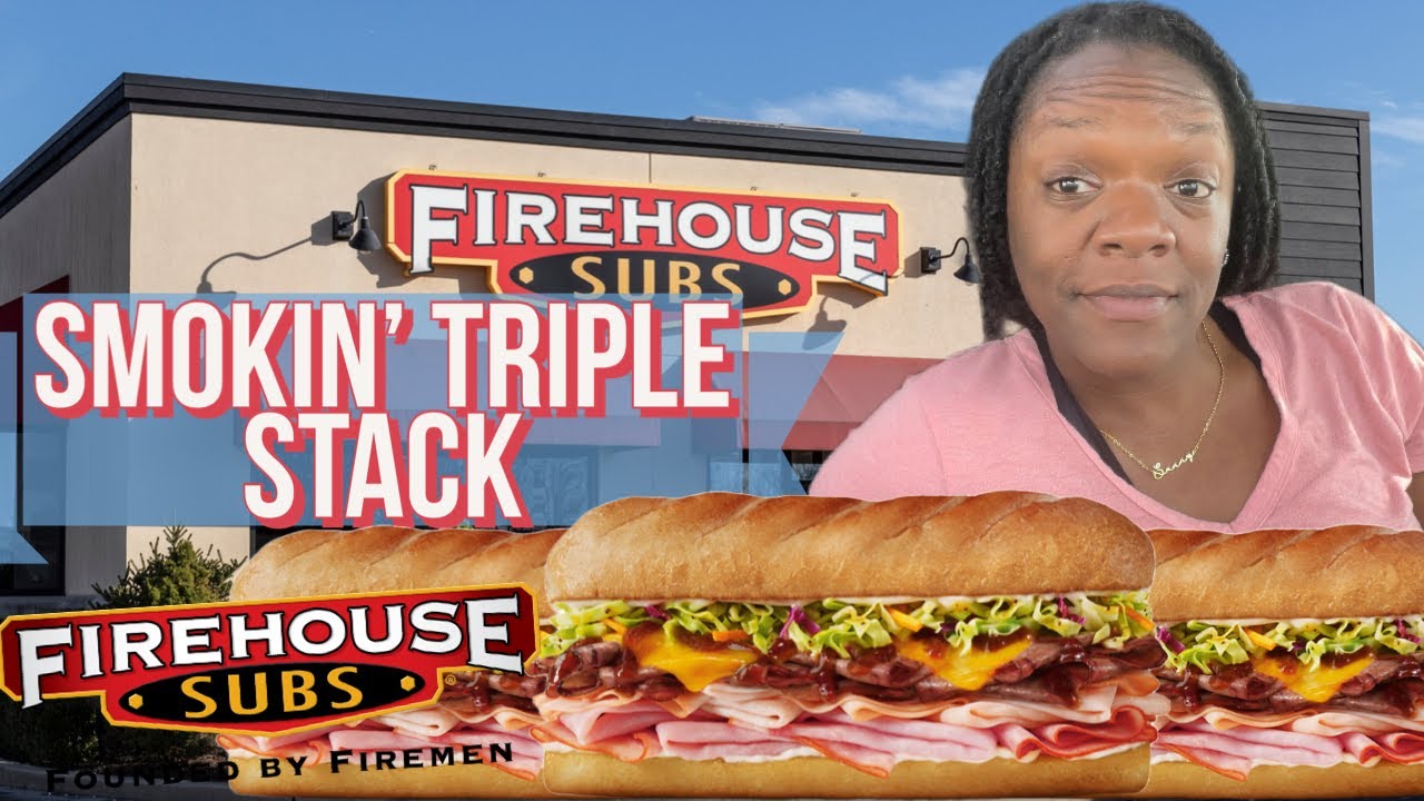 Firehouse Subs Smokin Triple Stack | No Filter 👩🏾‍🔧 - YouTube