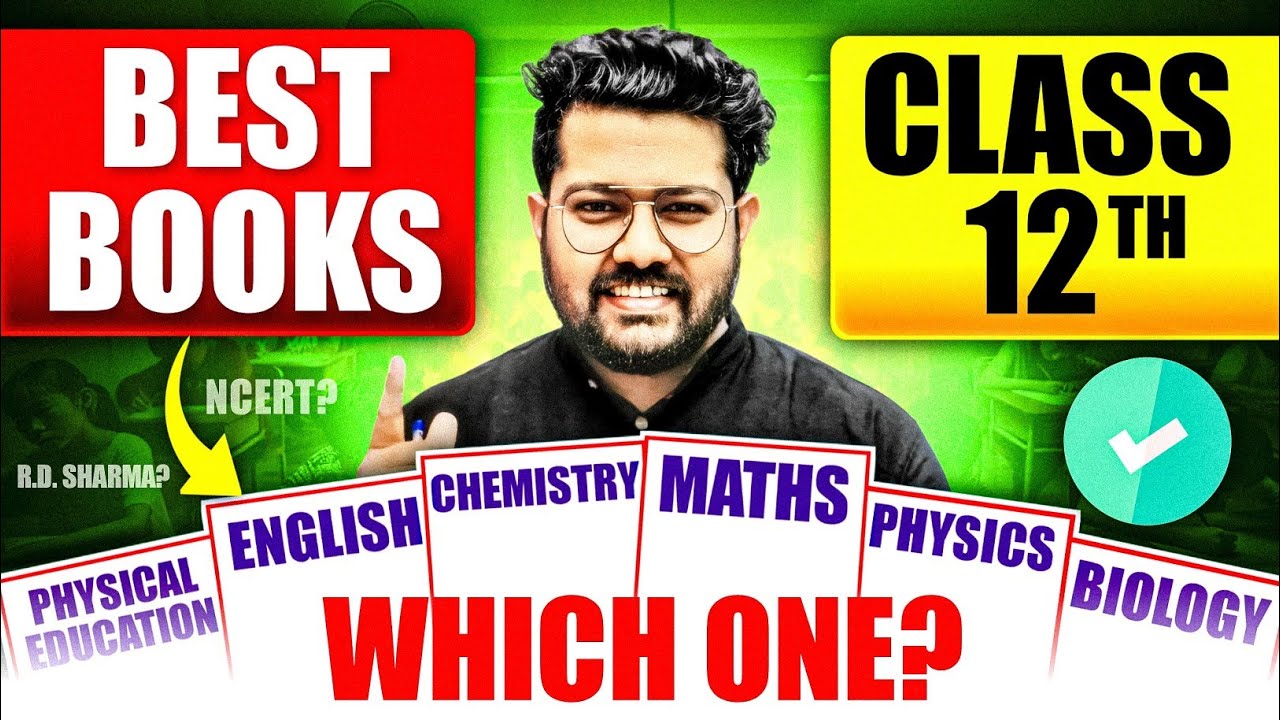 Best Books for Class 12 Boards | CBSE 2025 - 26 | Class 12 PCM / PCB ...