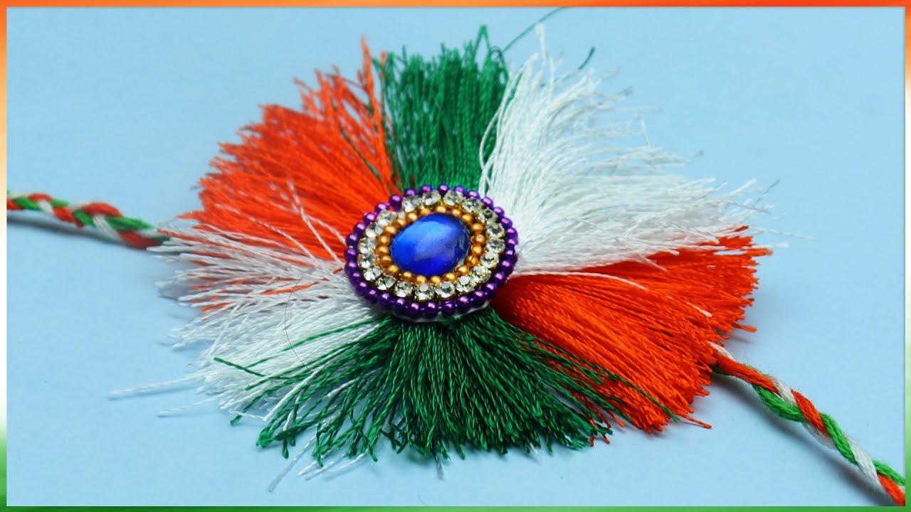 DIY Tricolor Rakhi | Happy Independence Day | 15th August - YouTube